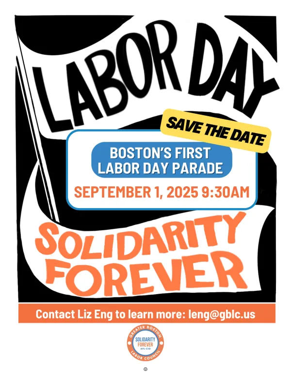 Boston's First Labor Day Parade | Greater Boston Labor Council